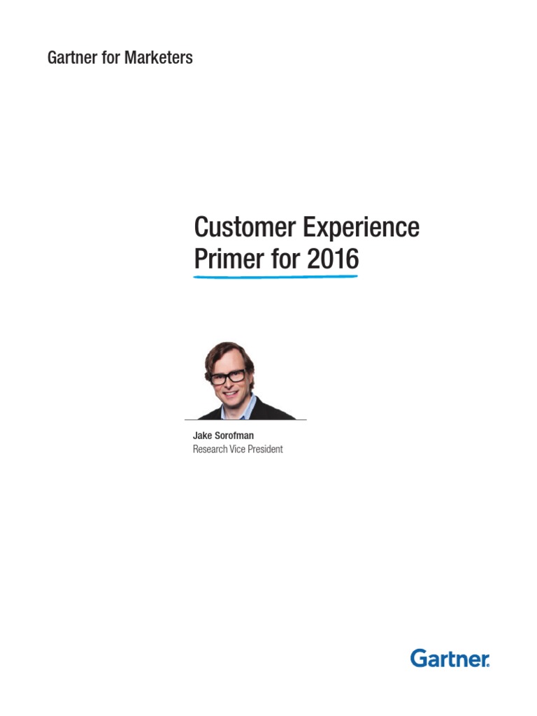 2016 Gartner Customer Experience | PDF | Customer Experience | Goal