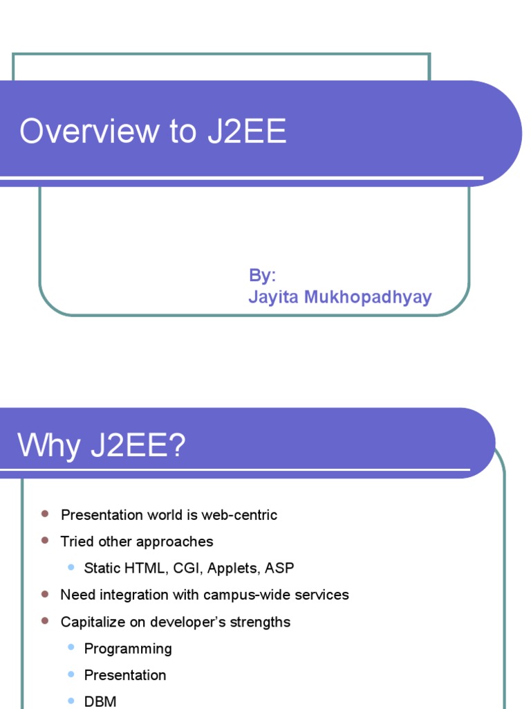 Overview To J2EE: By: Jayita Mukhopadhyay | PDF | Java (Programming Language) | Software ...