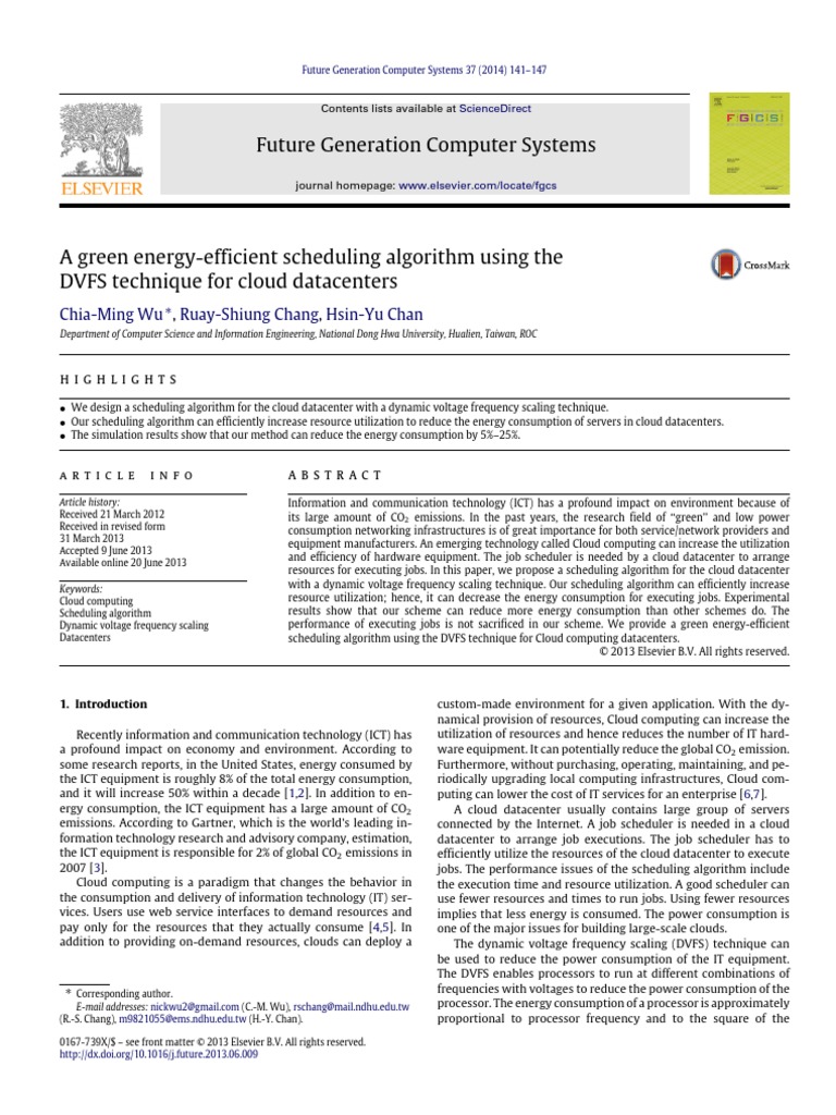 A Green Energy-Efficient Scheduling Algorithm Using The DVFS Technique For Cloud Datacenters ...