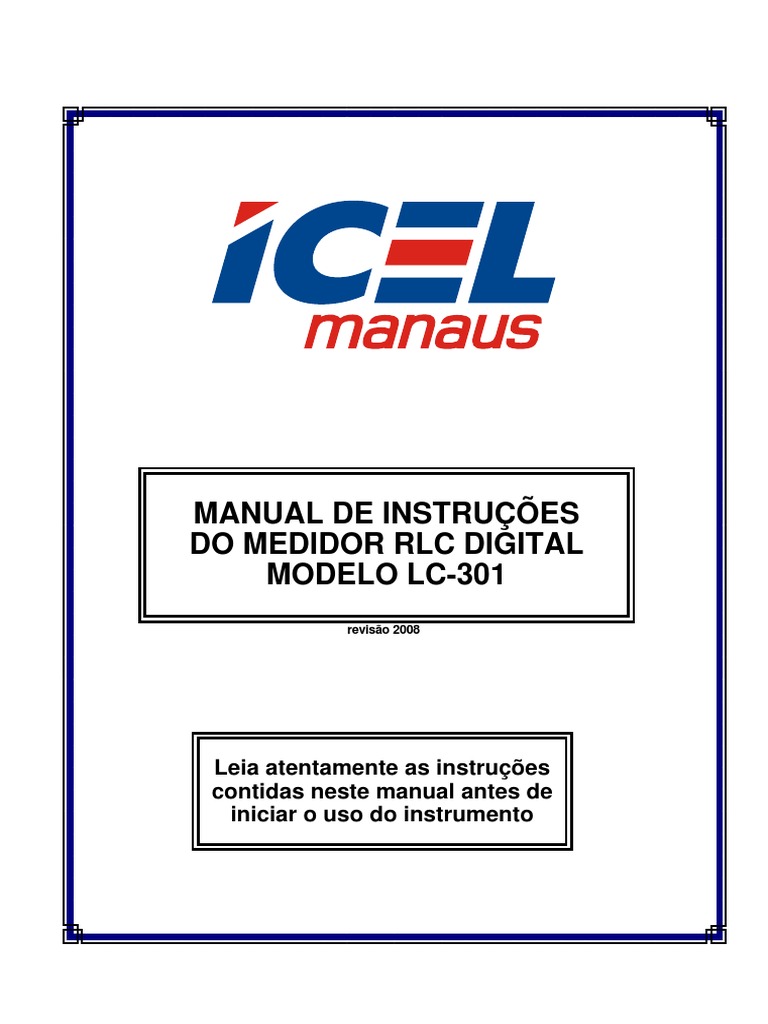 LC-301 - Medidor RLC Capacímetro e Resistência ICEL PDF | PDF | Capacitor | Indutor