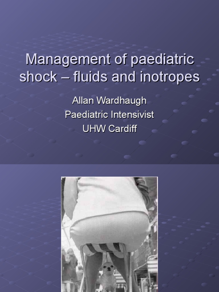 Management of Paediatric Shock - Fluids and Inotropes | PDF | Shock ...