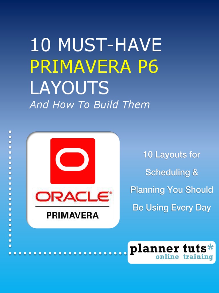 Ebook Ptuts 10 MUST HAVE Primavera P6 Layouts | PDF | Computing ...