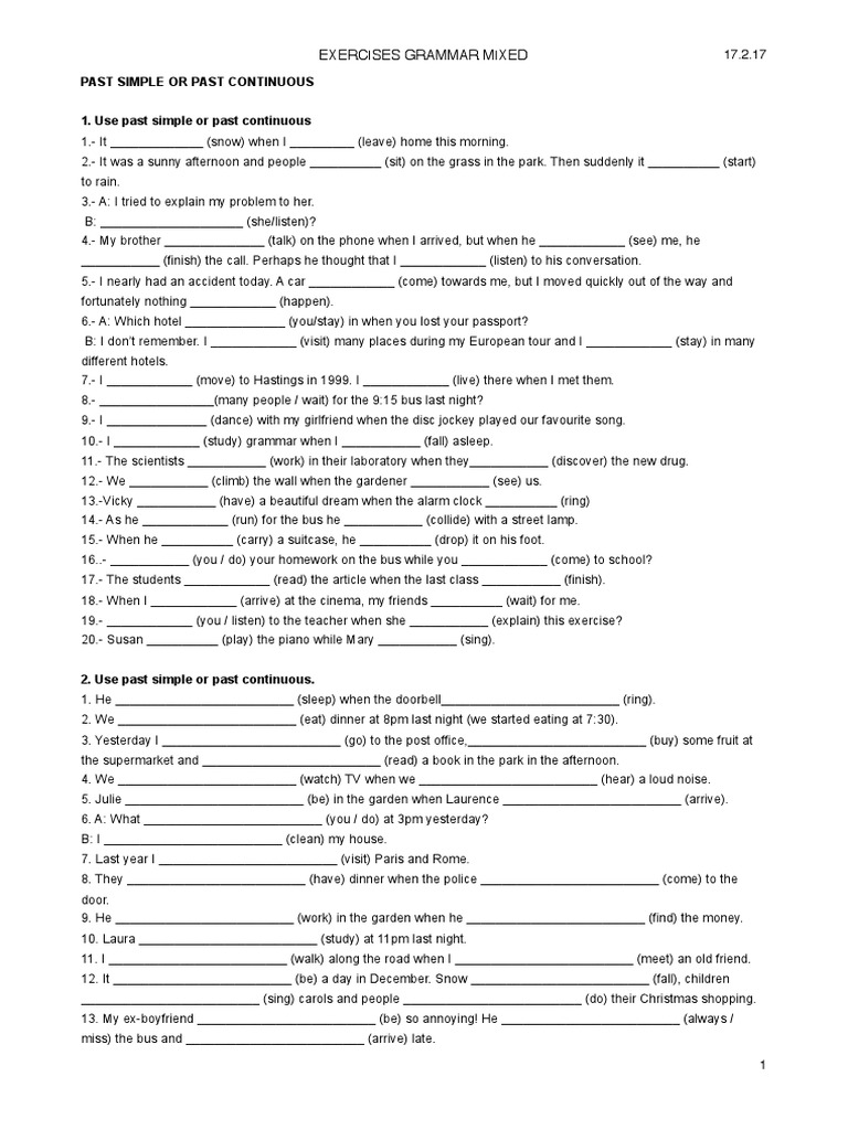 Exercises Grammar Mixed: Past Simple or Past Continuous 1. Use Past ...