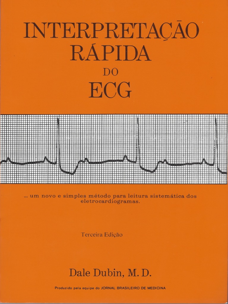 Interpretação Rápida Do ECG - Dubin, 3ª Ed