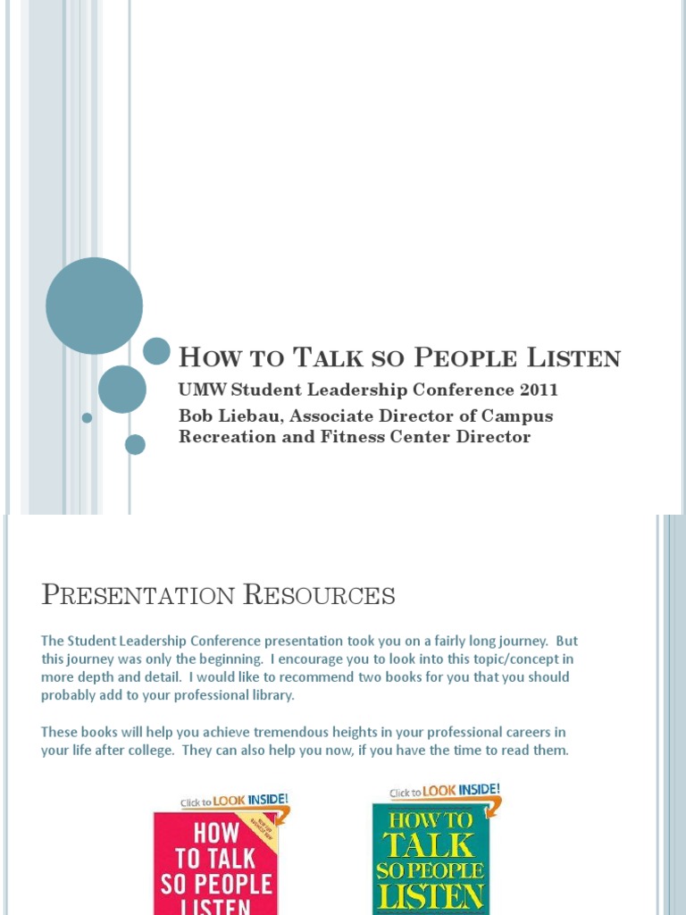 HOW TO TALK SO PEOPLE LISTEN - UMW Student Leadership Conference (2011 ...