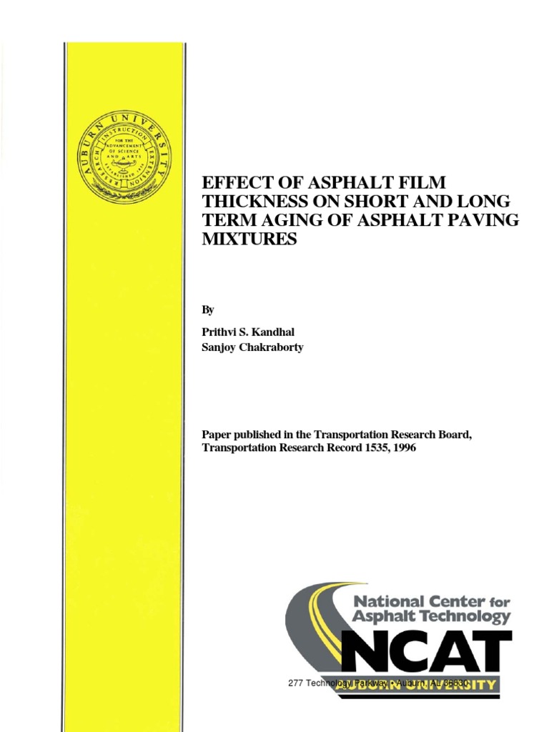 Effect of Asphalt Film Thickness On Short and Long Term Aging of ...