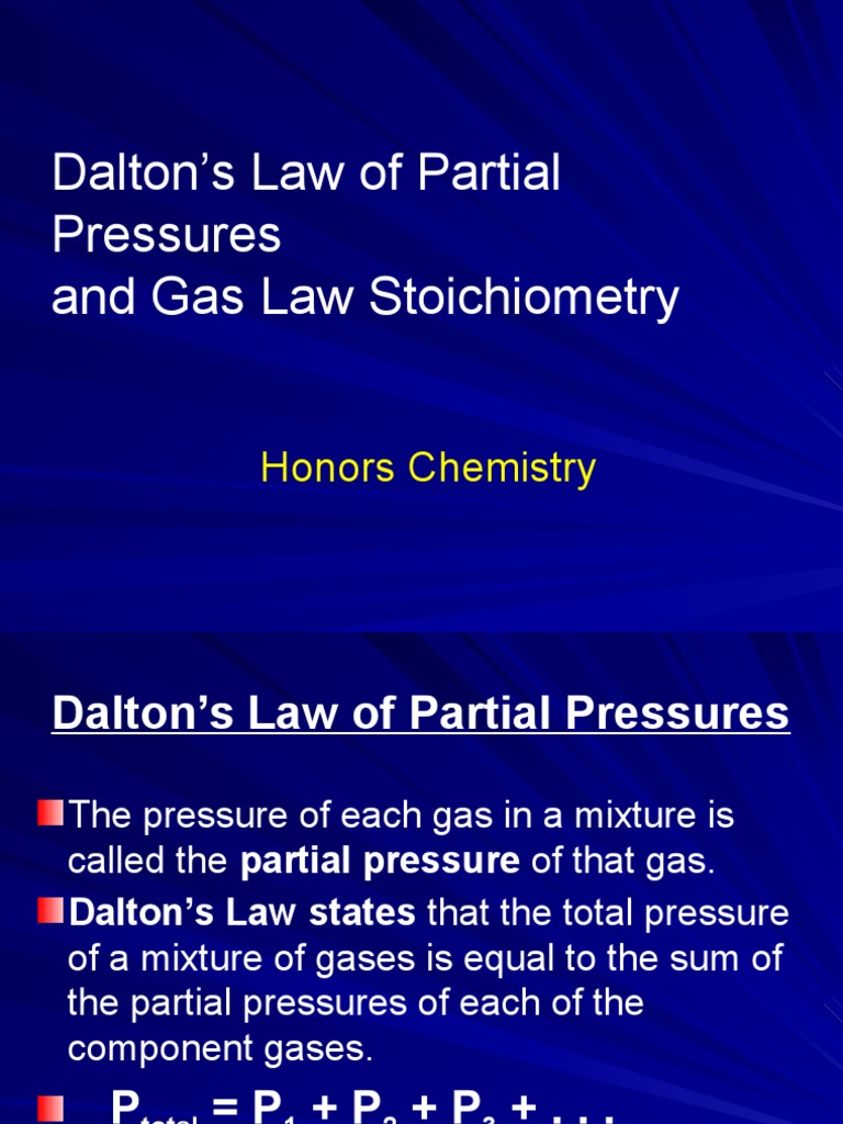 Dalton's Law of Partial Pressures and Gas Law Stoichiometry: Honors ...