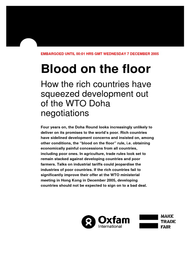Blood On The Floor: How The Rich Countries Have Squeezed Development Out of The WTO Doha ...