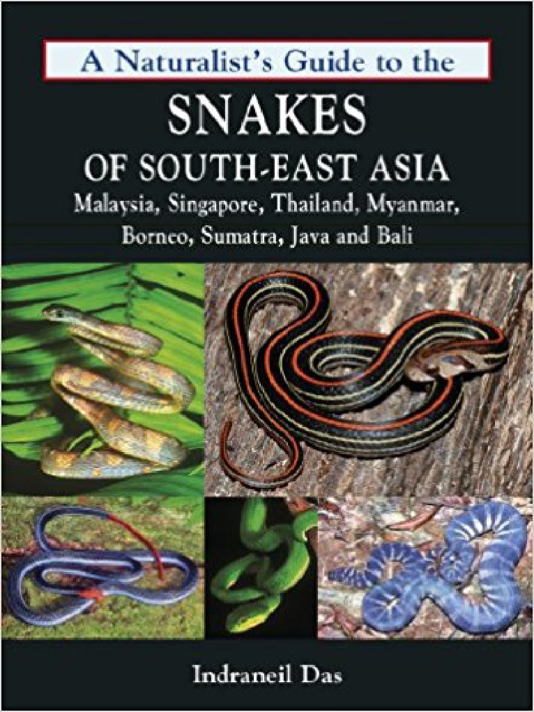 Naturalist's Guide To The Snakes of South-East Asia - Malaysia ...