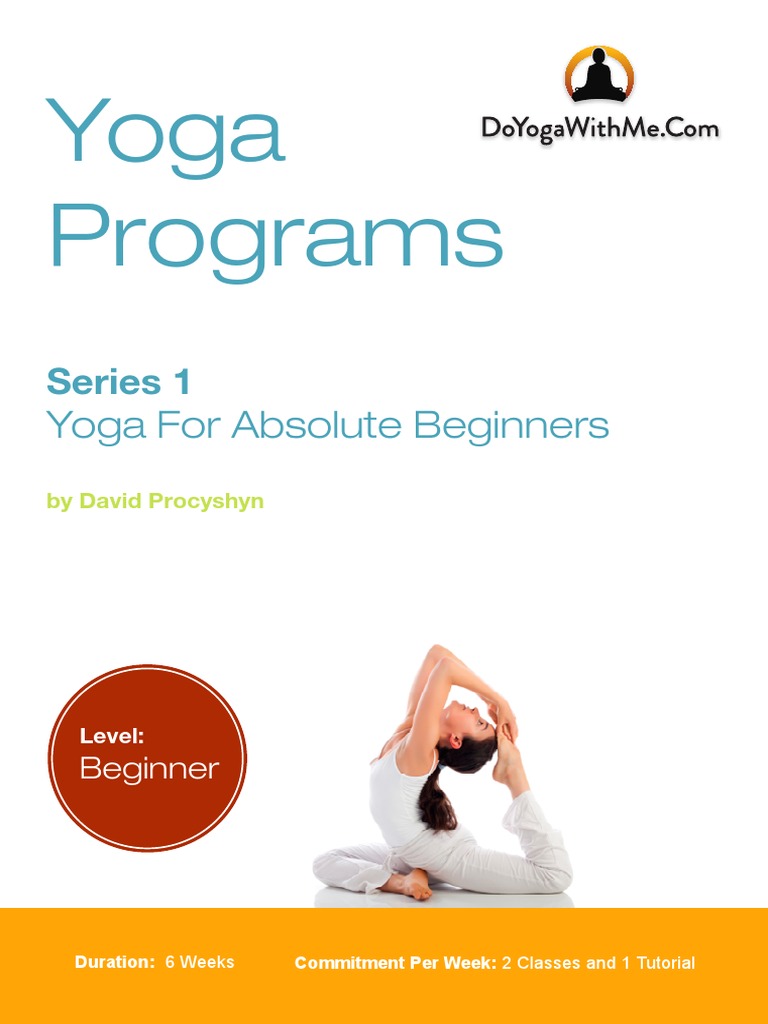 Yoga for Absolute Beginners: A 6-Week Program Focusing on Gentle Poses ...