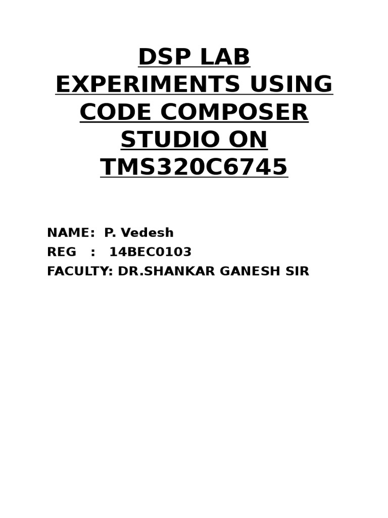 DSP Lab Experiments Using Code Composer Studio On TMS320C6745 | PDF | Matrix (Mathematics ...