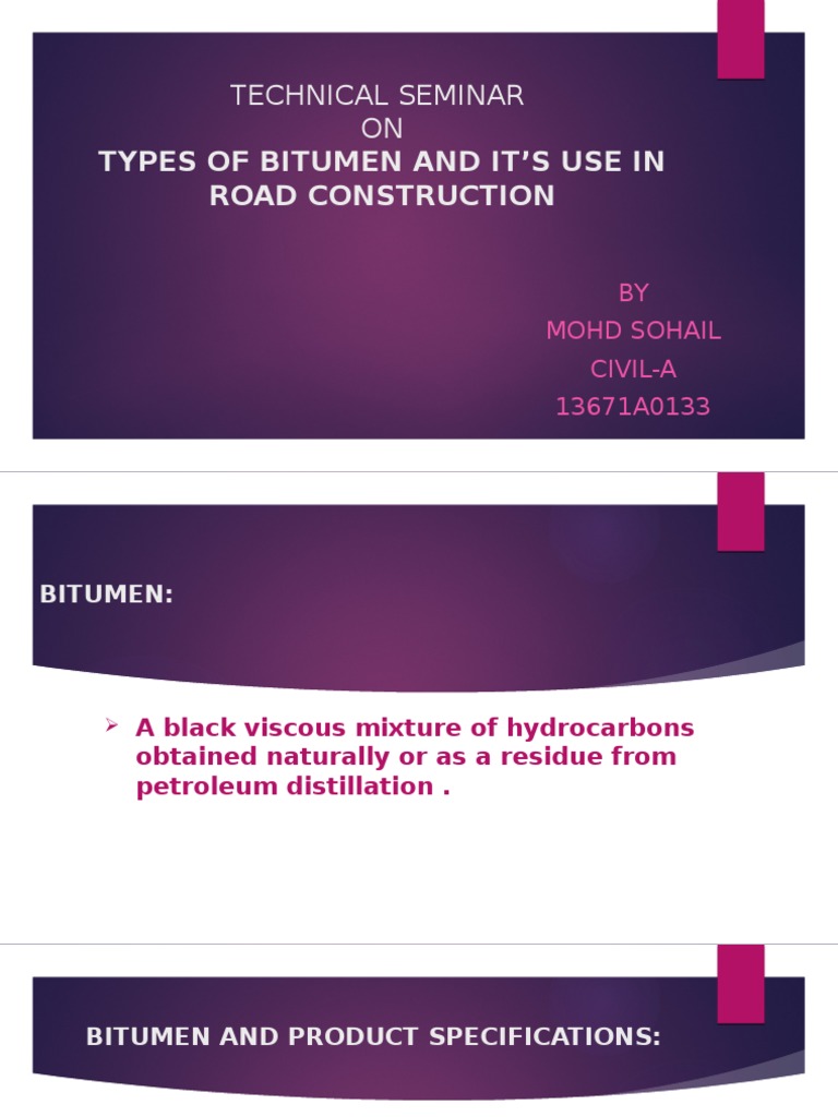 Technical Seminar ON: Types of Bitumen and It'S Use in Road ...