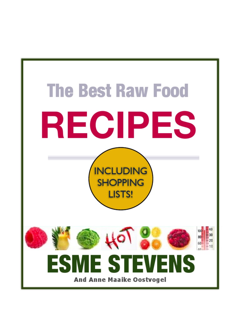 The Best Raw Food Recipes - Esme Stevens | PDF | Salad | Smoothie
