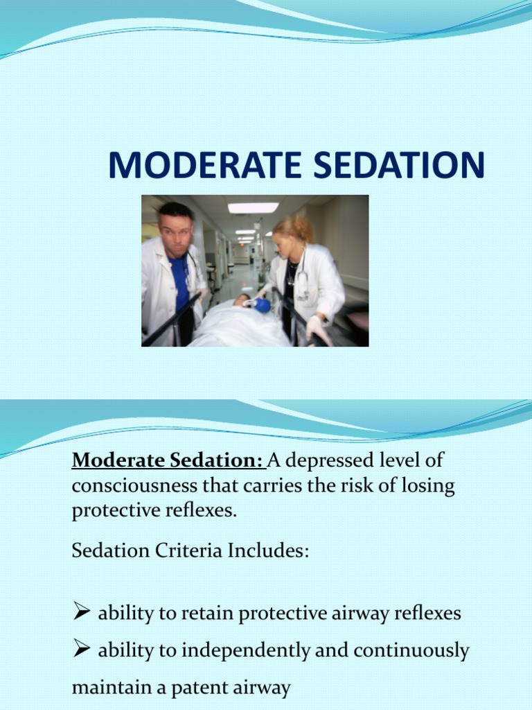 Moderate Sedation Powerpoint | PDF | Microsoft Power Point | Naloxone