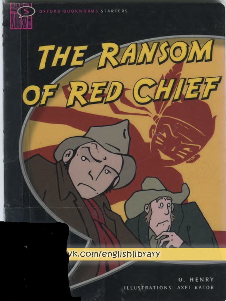 The Ransom of Red Chief | Leisure | Violence | Free 30-day Trial | Scribd
