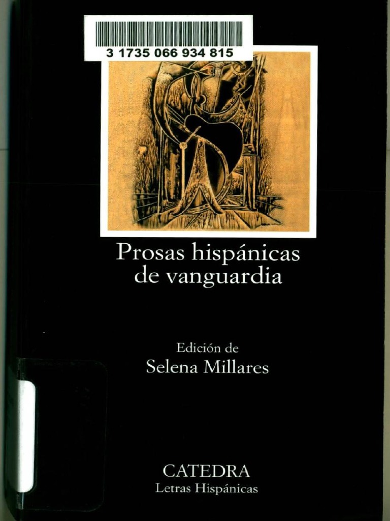 Selena Millares (Ed.) - Prosas hispánicas de vanguardia