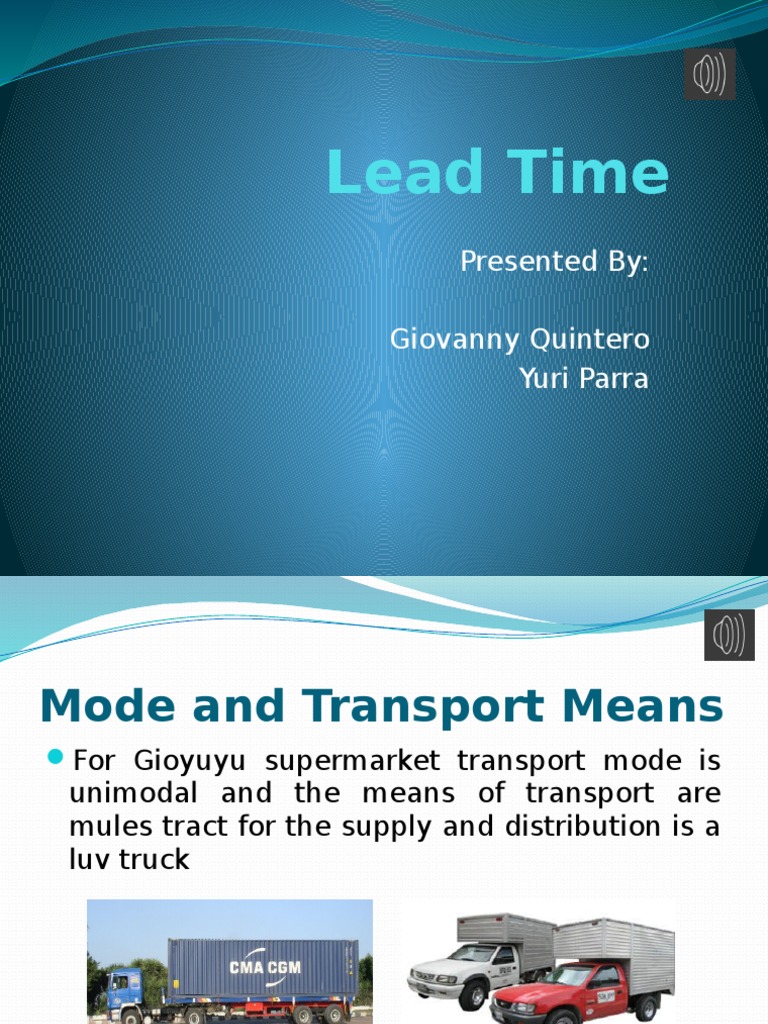 Lead Time: Presented By: Giovanny Quintero Yuri Parra | PDF