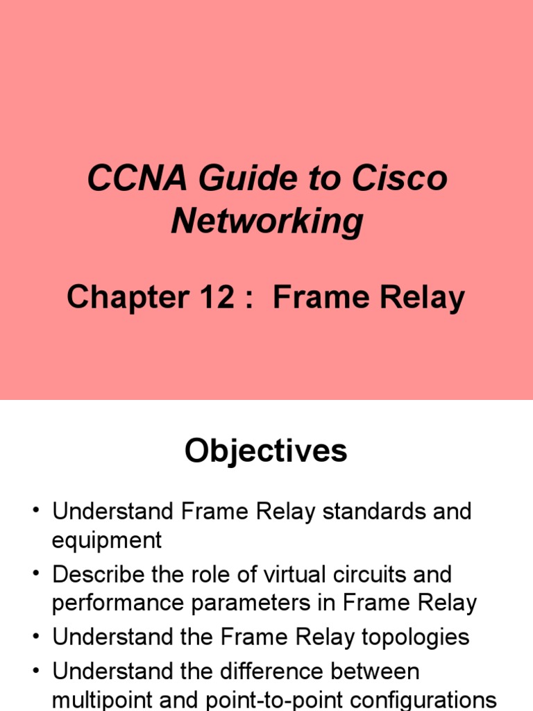 Ccna Guide To Cisco Networking Chapter 12 Frame Relay Pdf Router Computing Networks