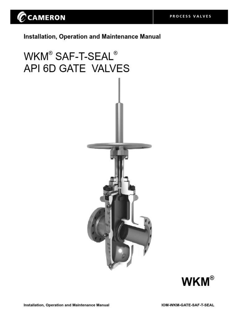 Wkm Saf t Seal API 6d Gate Valves Iom | Valve | Petroleum