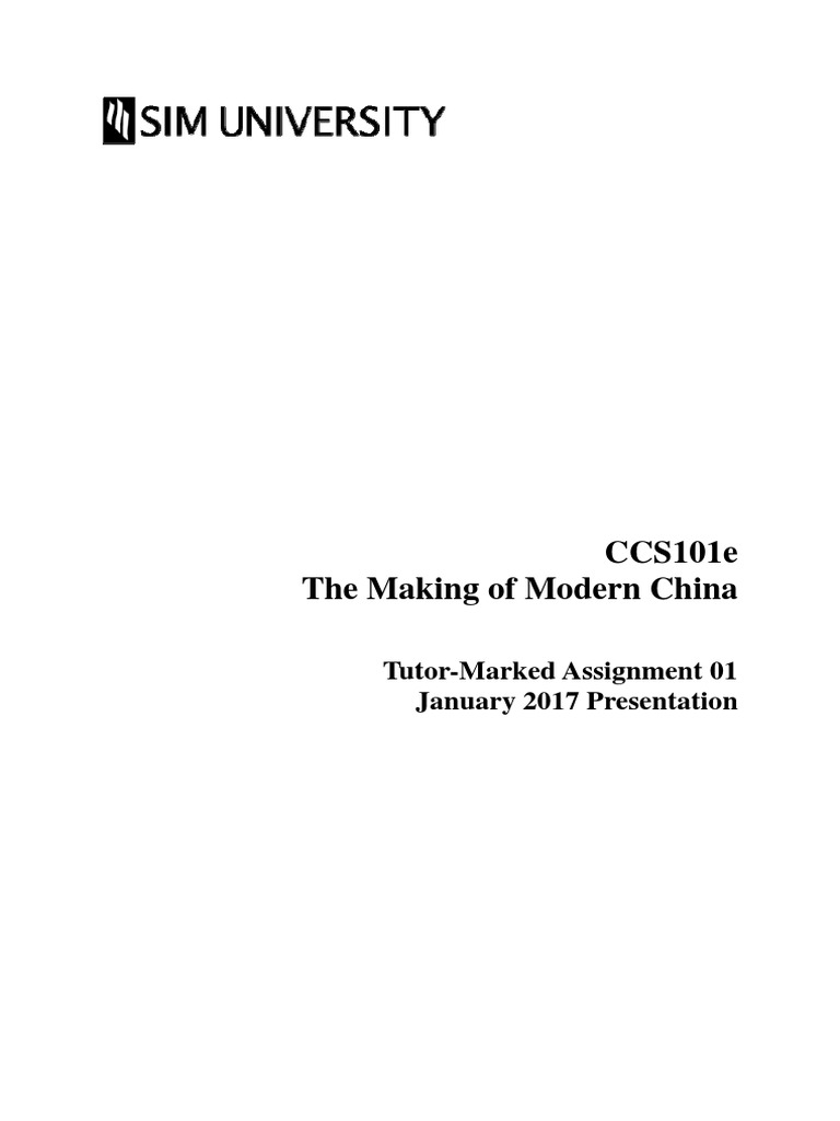 CCS101e The Making of Modern China: Tutor-Marked Assignment 01 January ...