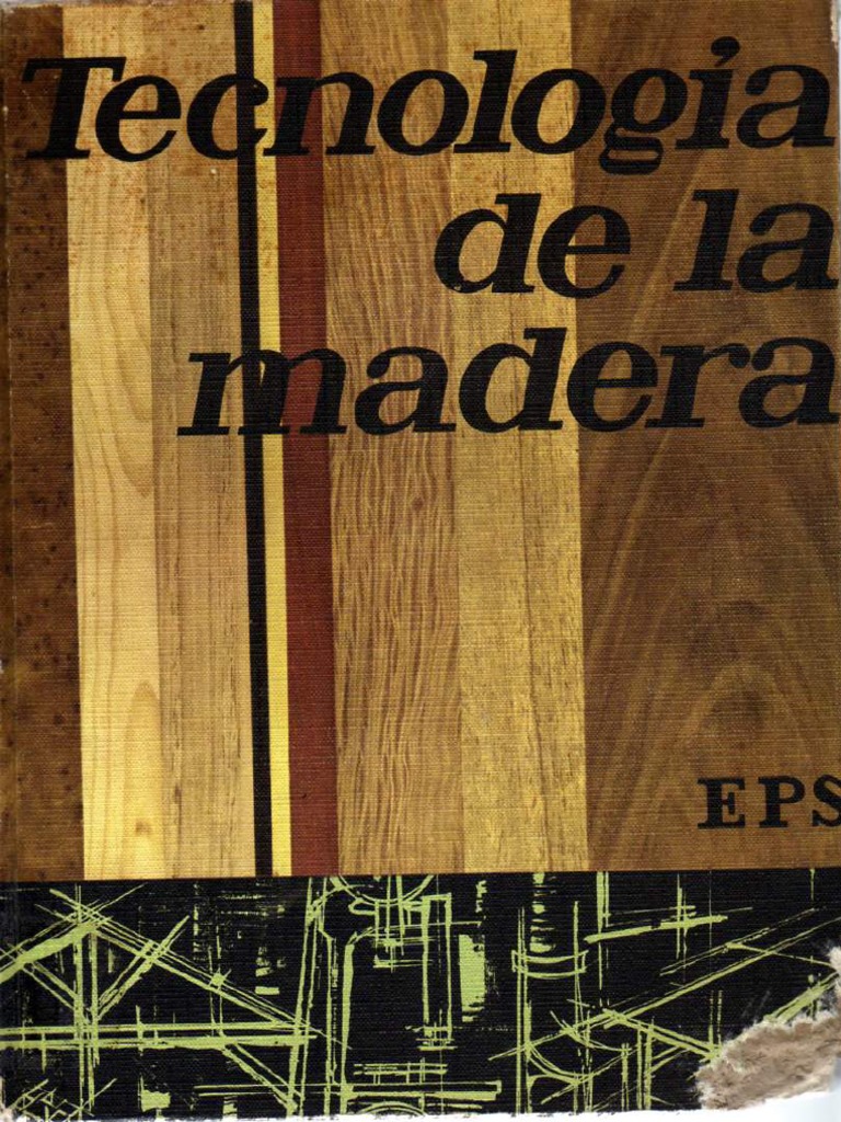 Tecnologia de La Madera PDF | PDF
