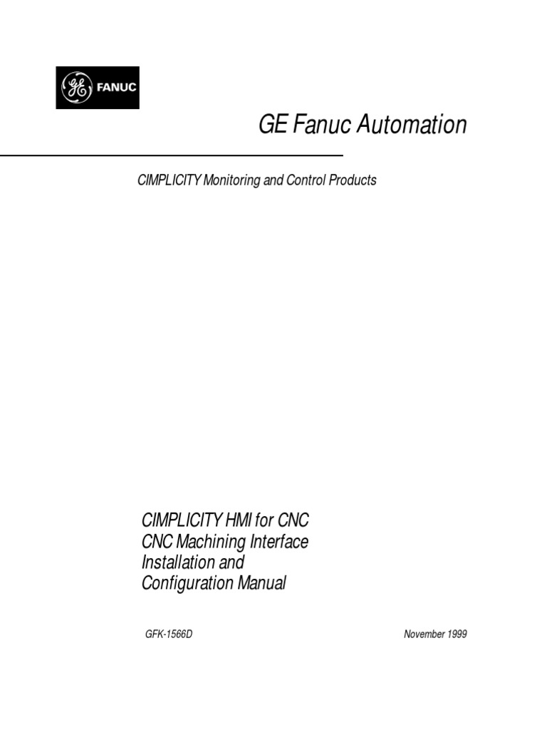 GE Fanuc Automation: Cimplicity Hmi For CNC CNC Machining Interface Installation and ...