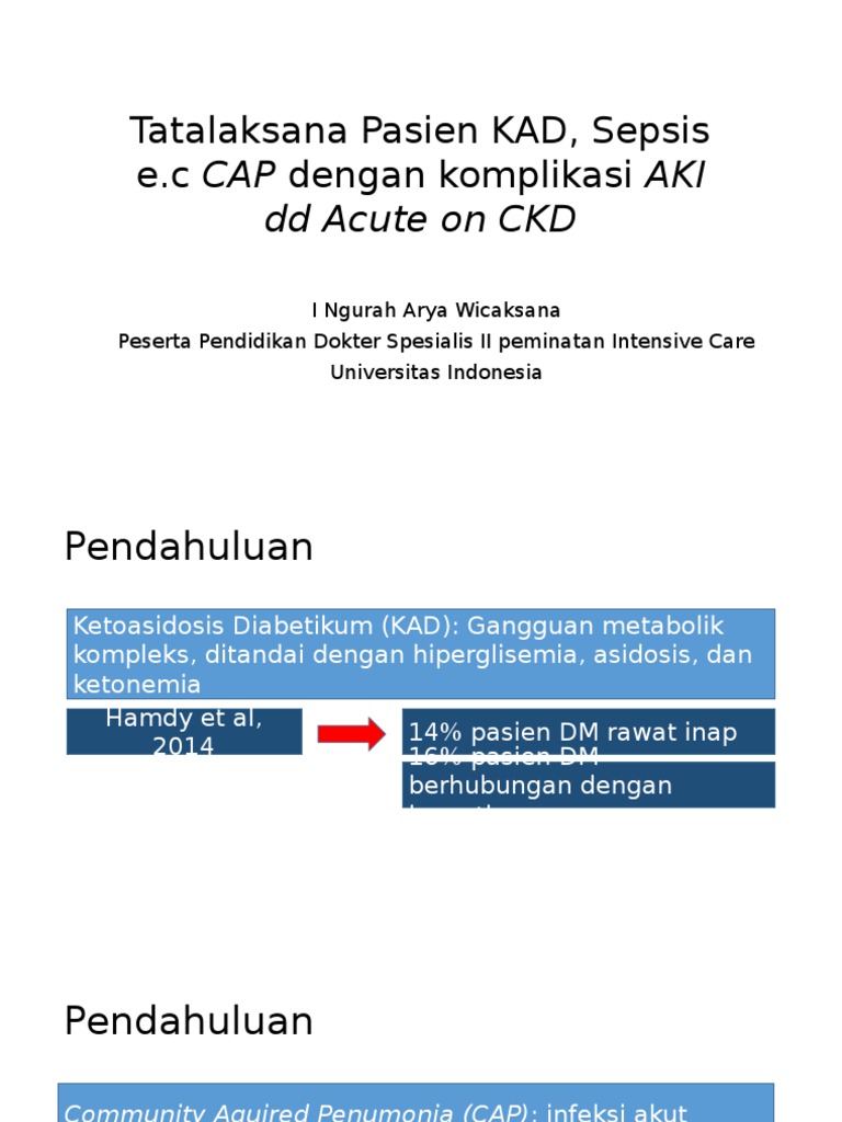 CASE DR - Arya-Tatalaksana Pasien KAD, Sepsis E.C CAP Dengan Komplikasi ...