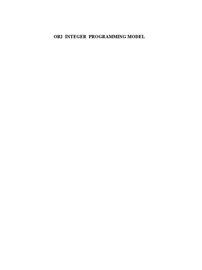 Or2 Integer Programming Model | PDF | Linear Programming | Mathematical ... Or2 Integer Programming Model | PDF | Linear Programming | Mathematical ...