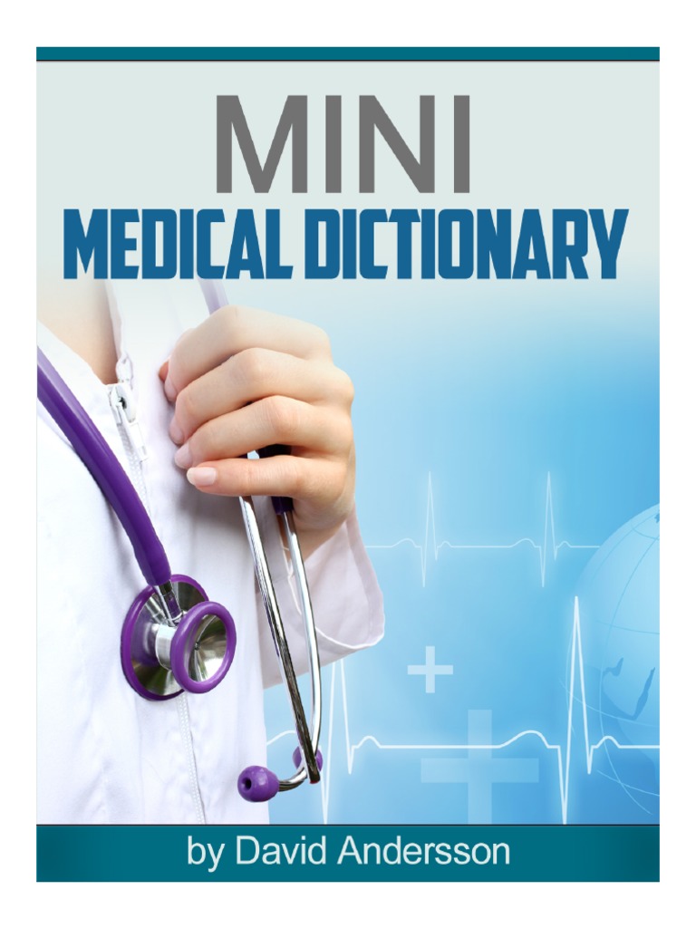 Mini Medical Dictionary | PDF | Abdomen | Bacteria