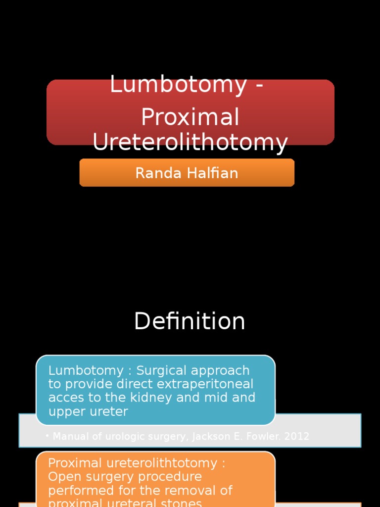 Lumbotomy- Proximal Ureterolithotomy RIU | Surgery | Kidney