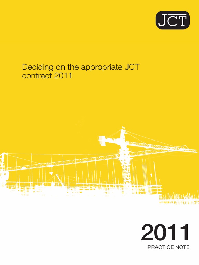 Deciding On The Appropriate JCT Contract 2011 Sept 11 Version 2 PDF ...