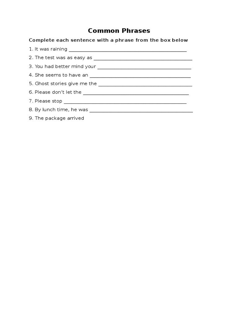 Common Phrases: Complete Each Sentence With A Phrase From The Box Below ...