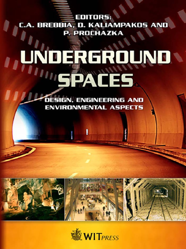 Underground Spaces - Design, Engrg., Environ. Aspects - C. Brebbia, Et ...