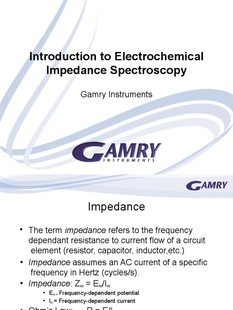 Basics of Electrochemical Impedance Spectroscopy | Electrical Impedance ...