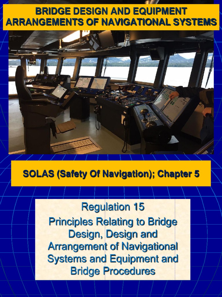 6-2 Bridge Design and Equipment Arrangements of Navigational Systems ...