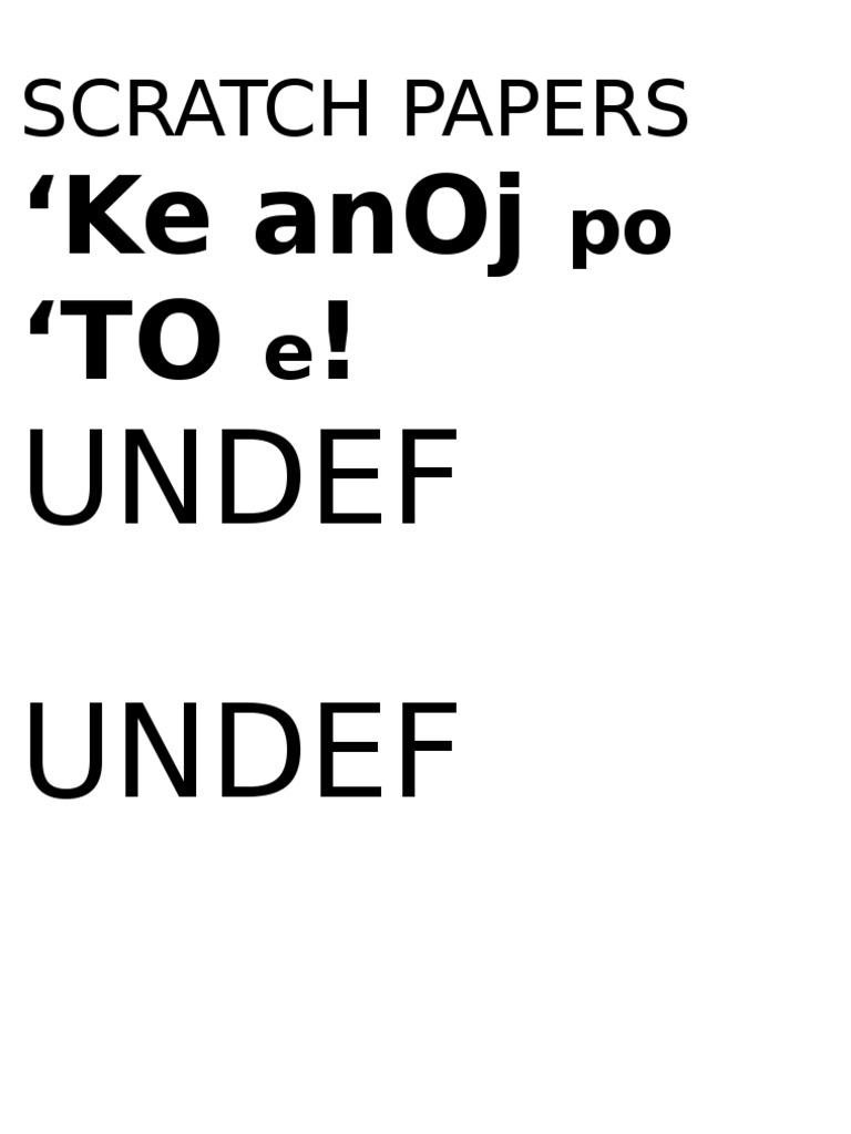 Scratch Papers: Ke Anoj To ! | PDF
