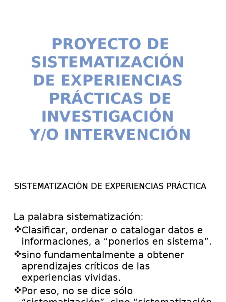 Presentación de proyecto de sistematización de experiencias prácticas ...