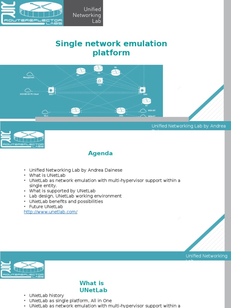 Single Network Emulation Platform: Unified Networking Lab Unified Networking Lab by Andrea ...