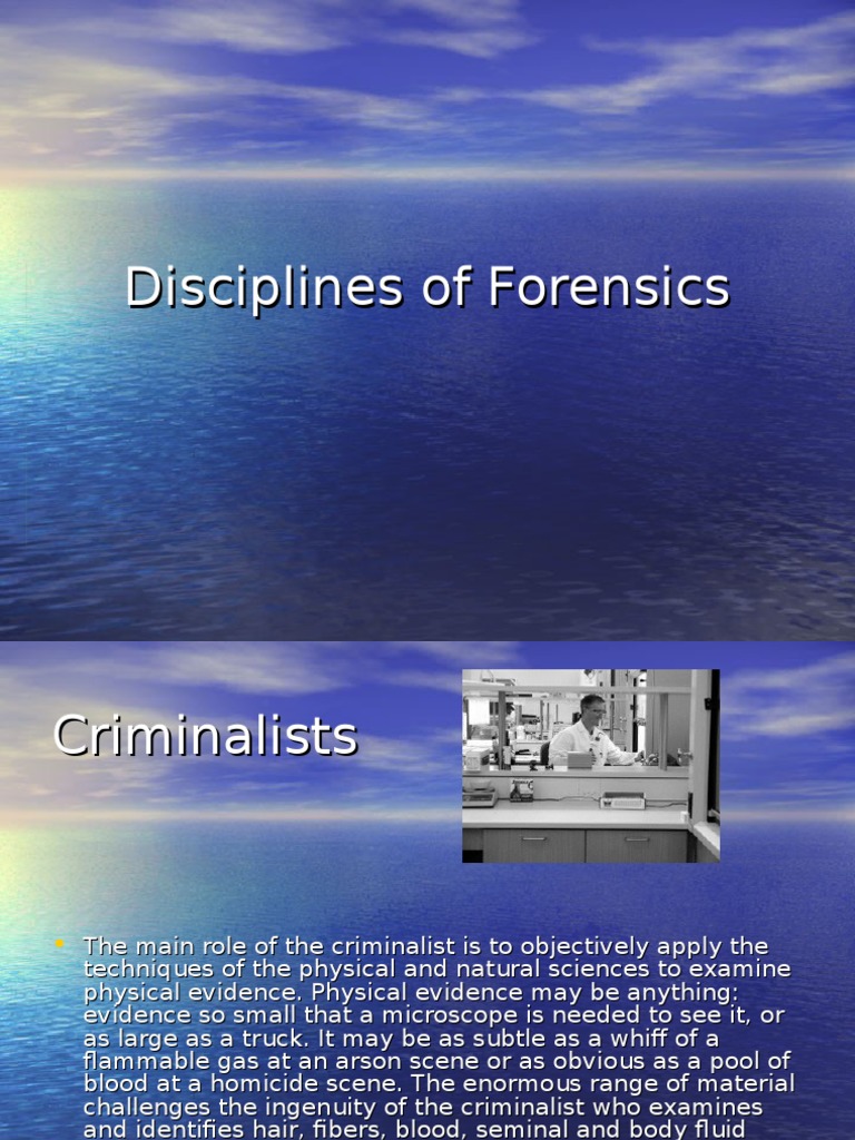 Disciplines of Forensics | PDF | Forensic Science | Pathology