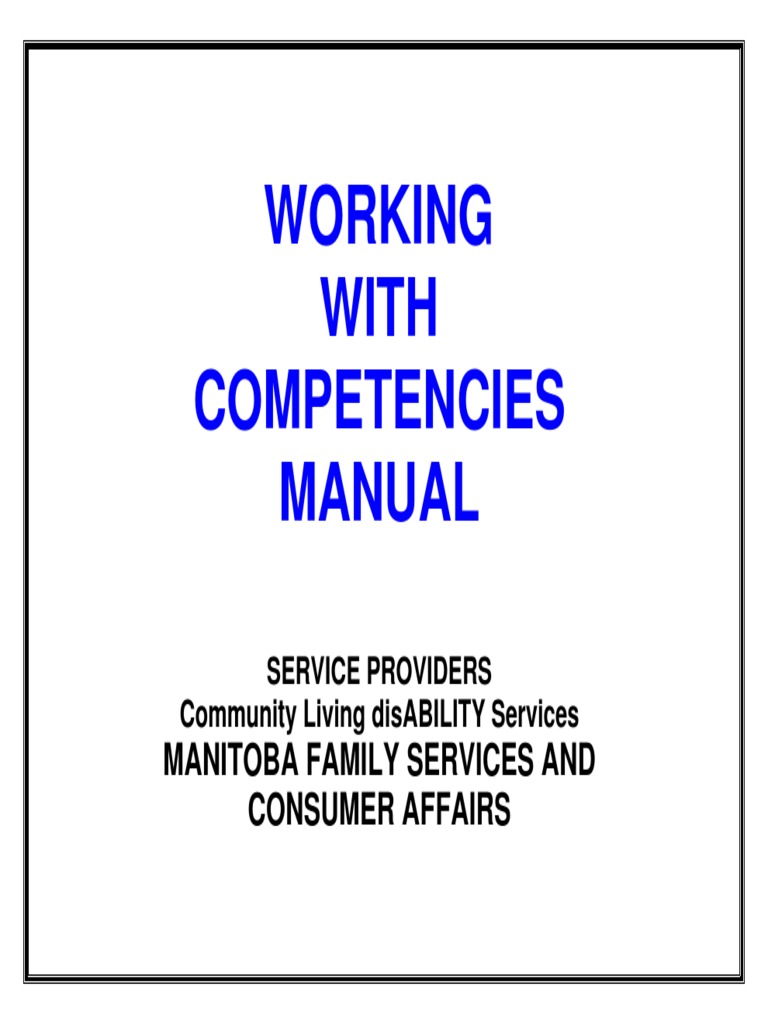 Working With Competencies Manual: Manitoba Family Services and Consumer ...