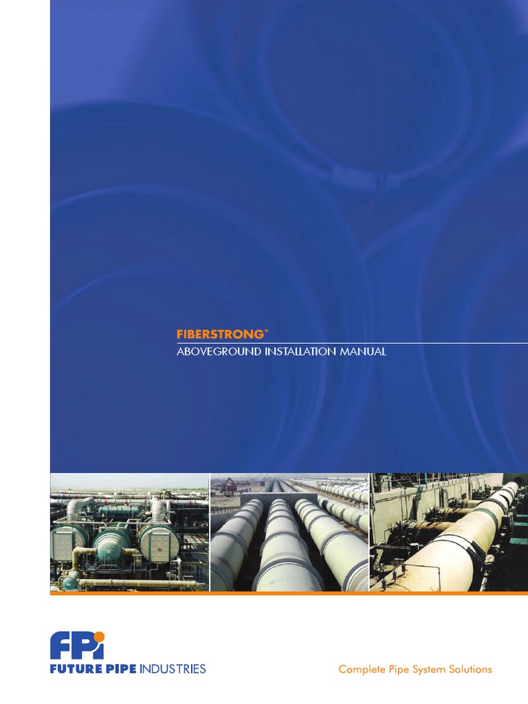 FRP Above Ground Installation Manual | PDF | Fiberglass | Pipe (Fluid ...