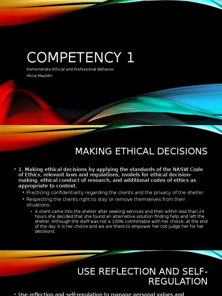 Competency 1: Demonstrate Ethical and Professional Behavior Alicia ...
