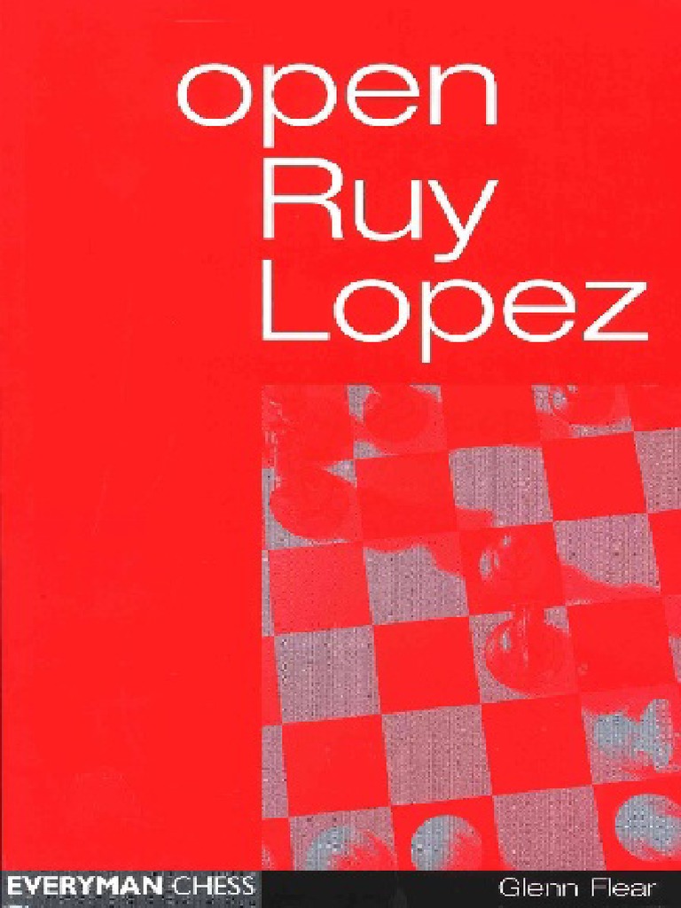 Glenn Flear - Open Ruy Lopez | PDF
