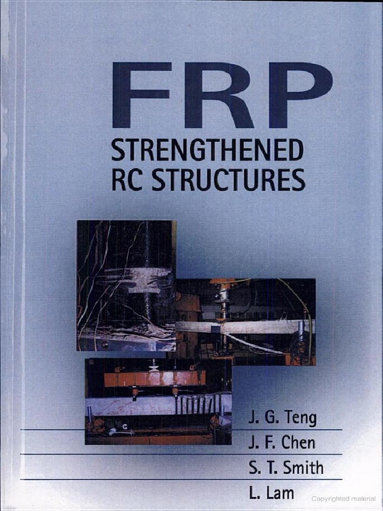 FRP Strengthened RC Structures by J G Teng PDF | PDF