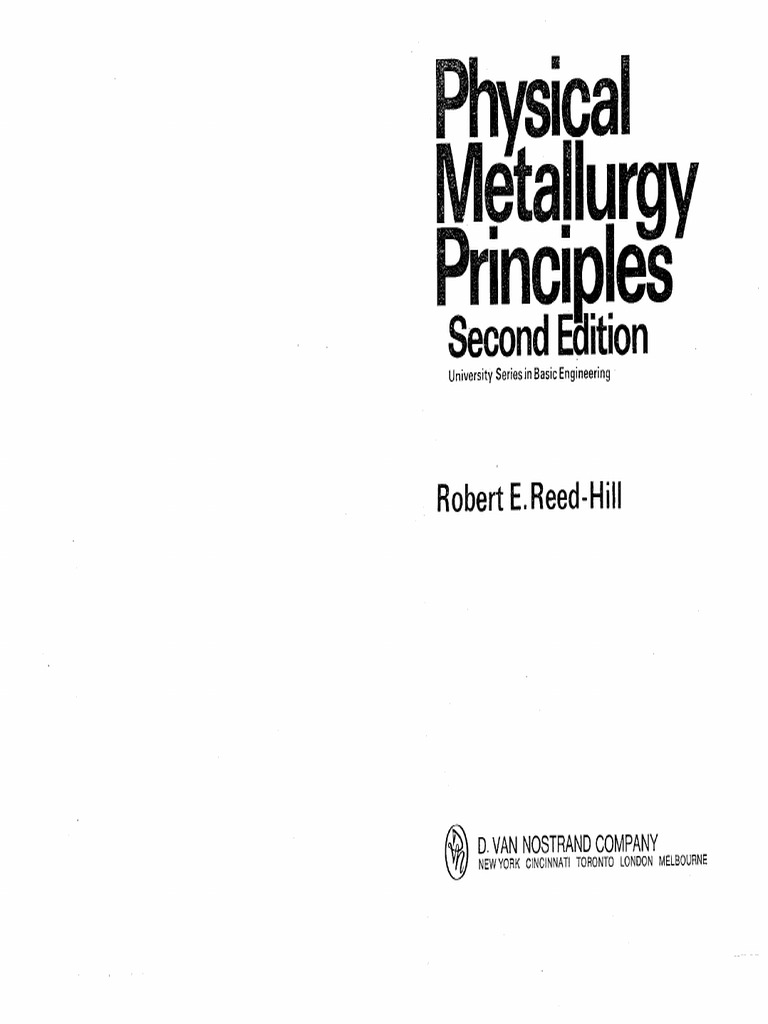 Physical Metallurgy Principles - R.E. Reed-Hill - 2 | PDF