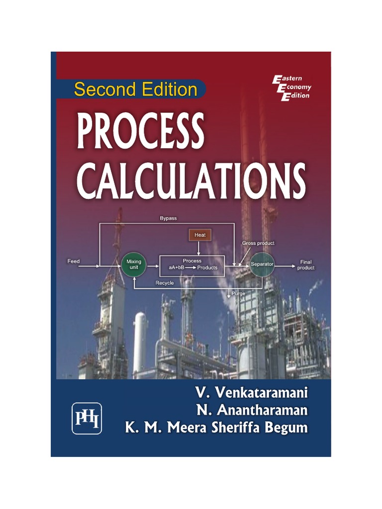 Process Calculations 2nd Ed. - V. Venkataramani, N. Anantharaman & K.M. Meera Sheriffa Begum ...