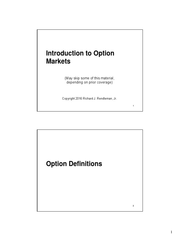 Introduction To Option Markets: (May Skip Some of This Material ...