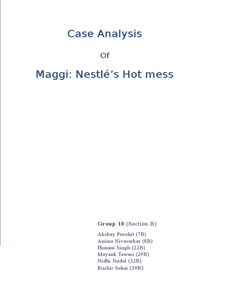 Nestlé's Hot Mess: A Case Analysis of the Maggi Crisis | PDF | Nestlé ...