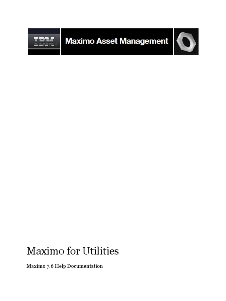 Maximo 7.6 Help - Maximo For Utilities PDF | PDF | Version Control ...