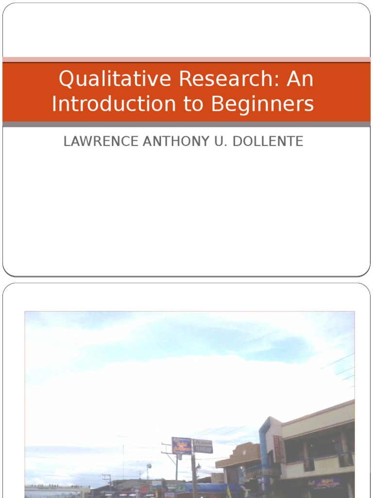 Qualitative Research: An Introduction To Beginners: Lawrence Anthony U ...